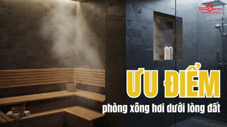 Top 7+ Phòng xông hơi dưới lòng đất ấn tượng, độc nhất